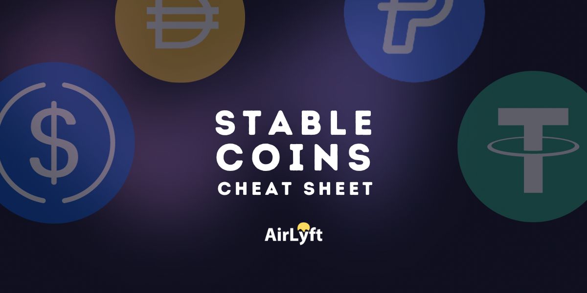 Stablecoins Cheat Sheet | Airlyft.One